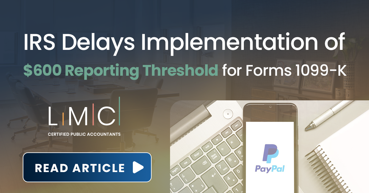LMC - IRS Delays Implementation of $600 Reporting Threshold for Forms ...