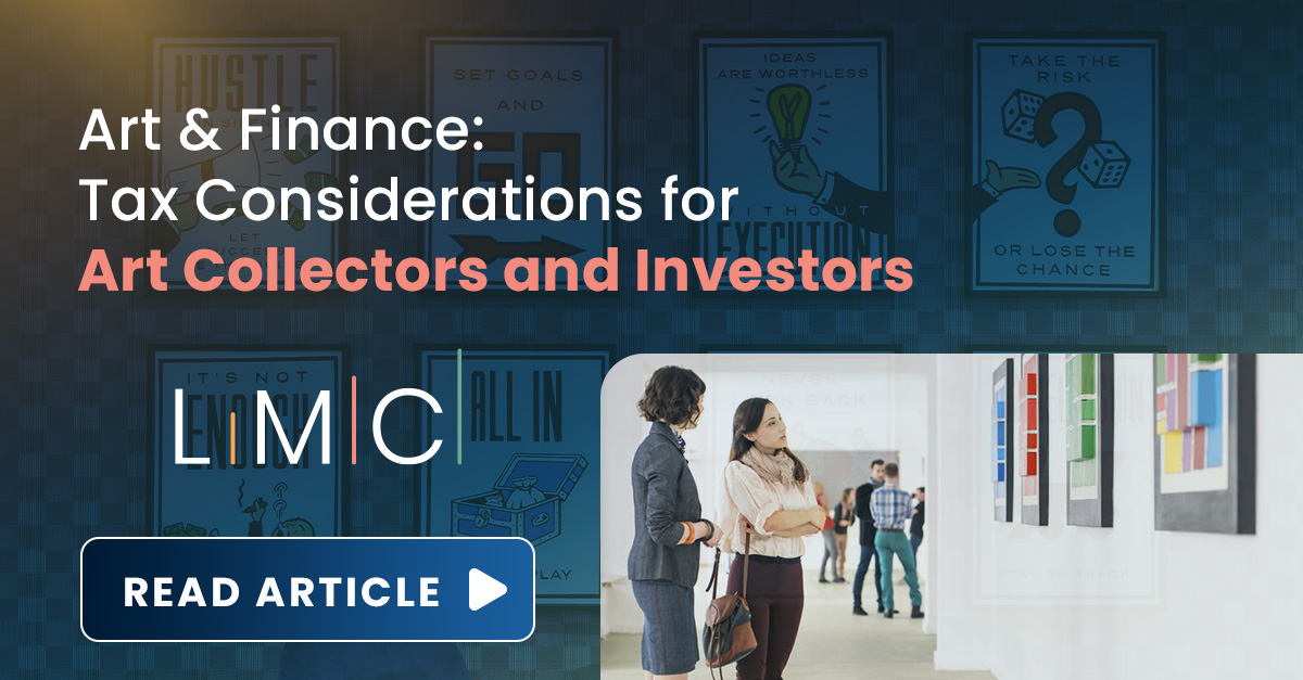 LMC - Art & Finance: Tax Considerations for Art Collectors and Investors