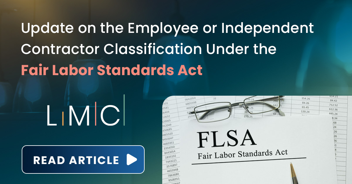 LMC - Update on the Employee or Independent Contractor Classification ...