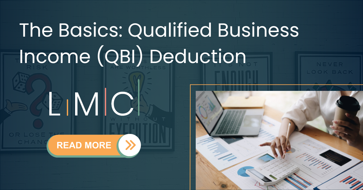 LMC - The Basics: Qualified Business Income (QBI) Deduction