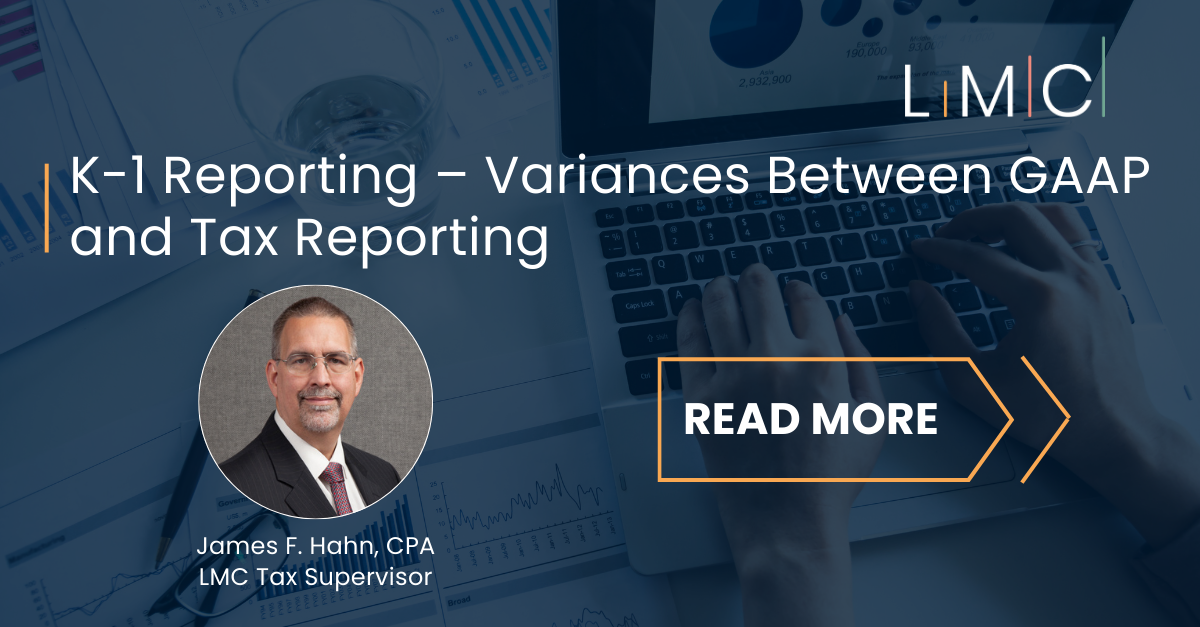 LMC - K-1 Reporting - Variances Between GAAP and Tax Reporting