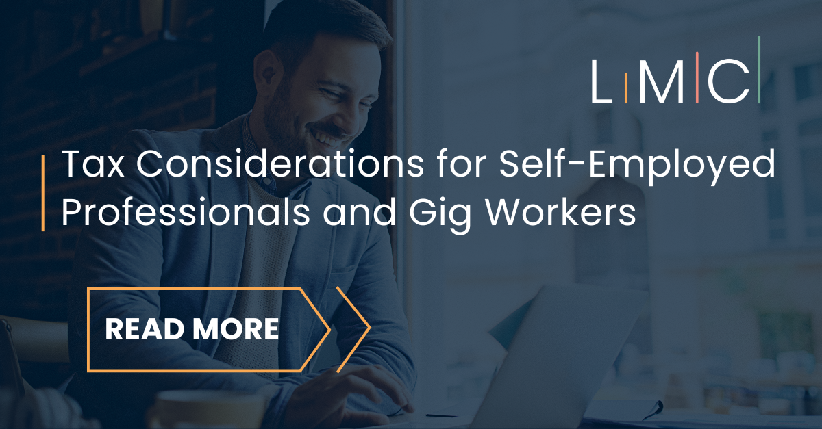 LMC - Tax Considerations for Self-Employed Professionals and Gig Workers